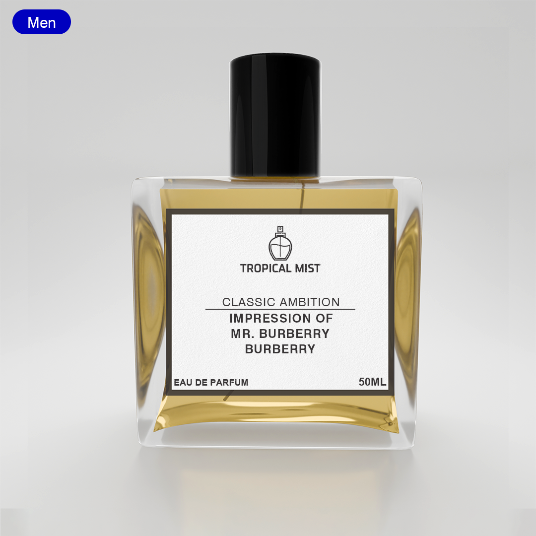 Classic Ambition - Our Impression Of The Mr. Burberry – Tropical Mist